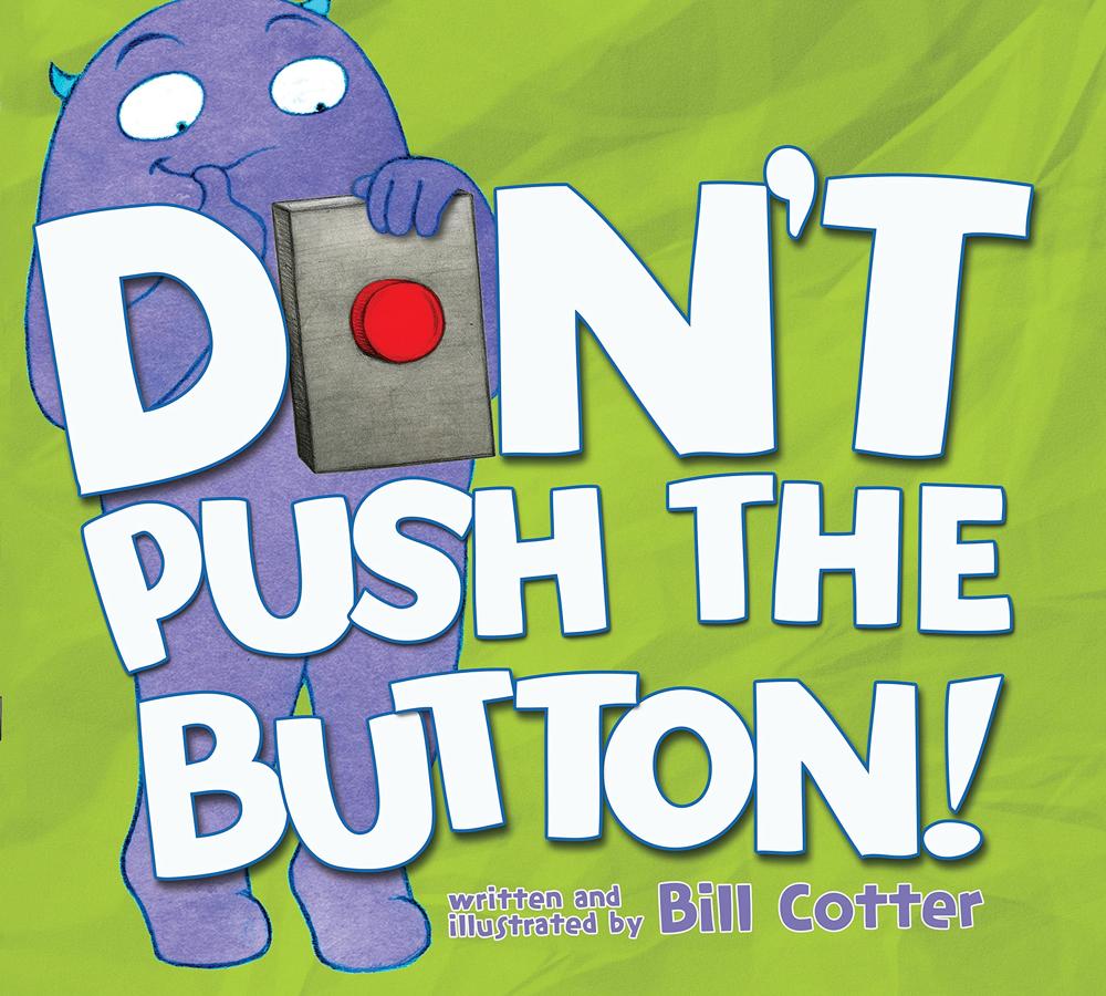 Dont Push the Button!: A Funny Interactive Book For Kids : Precio Guatemala