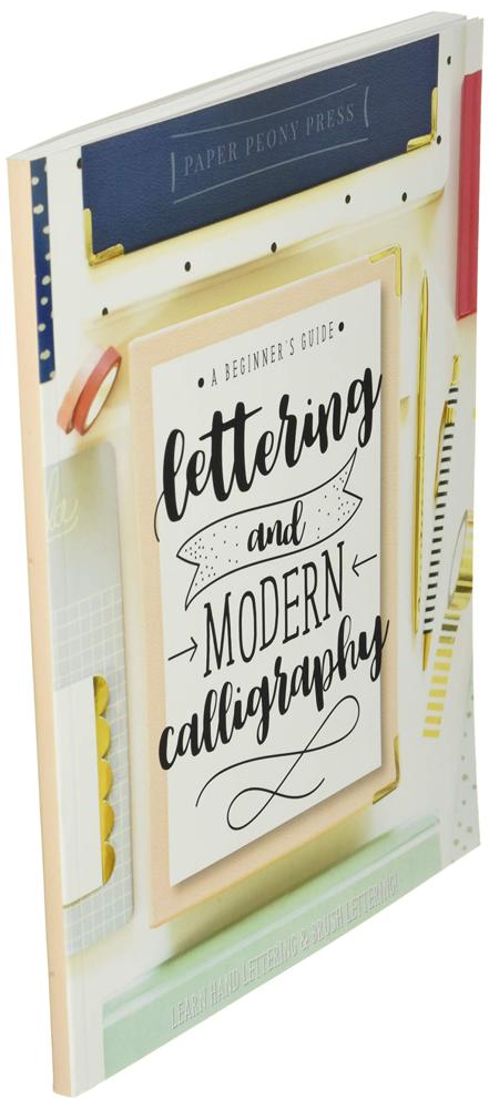 Createspace Classics Lettering And Modern Calligraphy A Beginners Guide Learn Hand Lettering